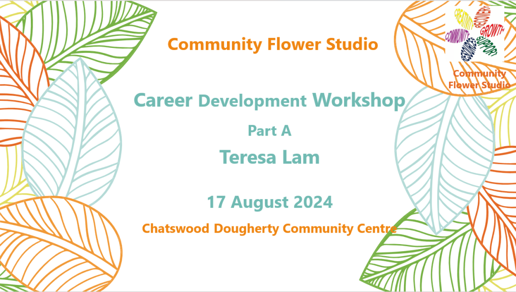 CAREER DEVELOPMENT WORKSHOP PART A - Community Flower Studio